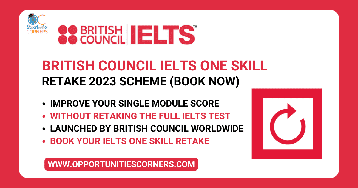 British Council IELTS One Skill Retake (New Scheme Launched)