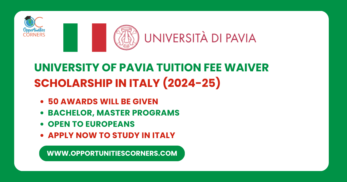 University of Pavia Tuition Fee Waiver Scholarship, Italy (2024-25)