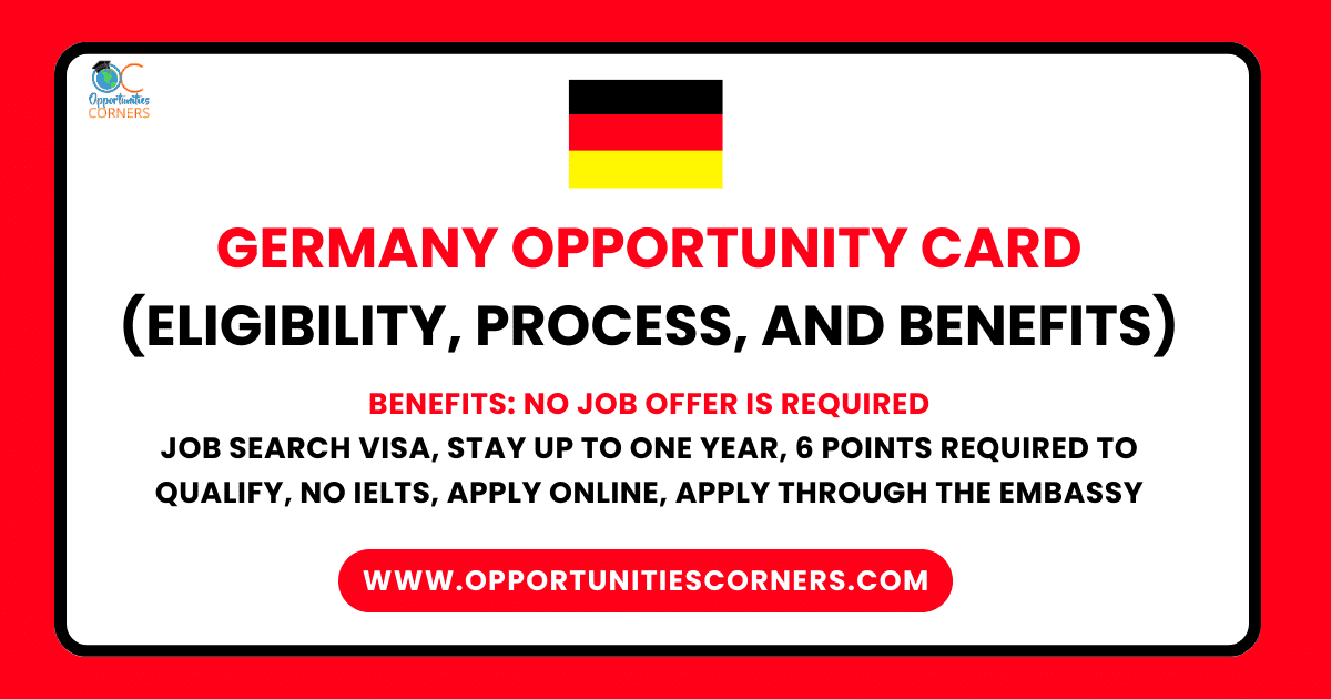 Germany Opportunity Card (Eligibility, Process, and Benefits)