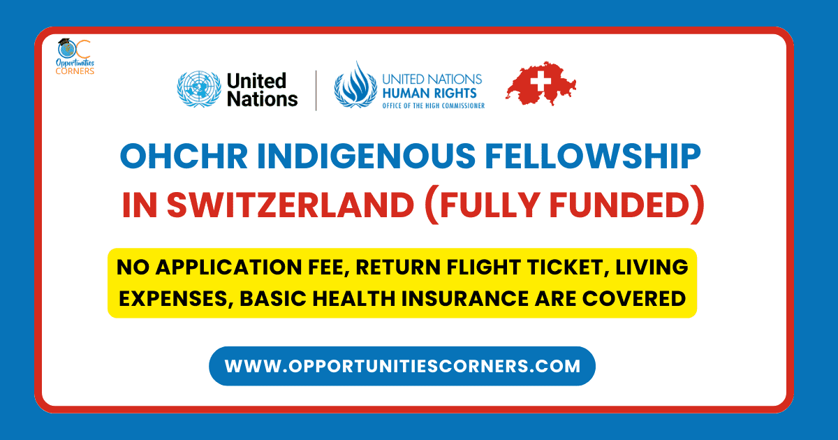 OHCHR Indigenous Fellowship 2026 in Switzerland (Fully Funded)