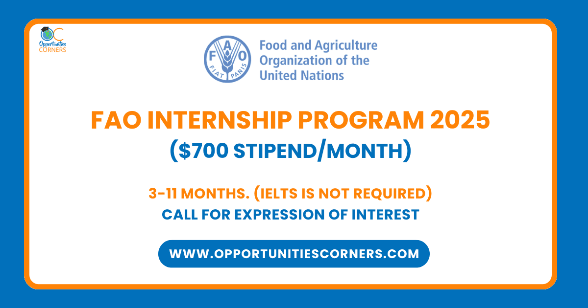 FAO Internship Program 2025 ($700 Stipend/Month)
