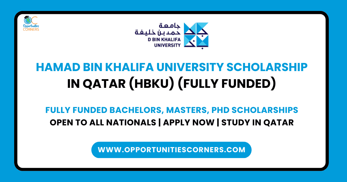Hamad Bin Khalifa University Scholarship 2025 (Fully Funded) Hamad Bin Khalifa University Scholarship 2025 (Fully Funded)