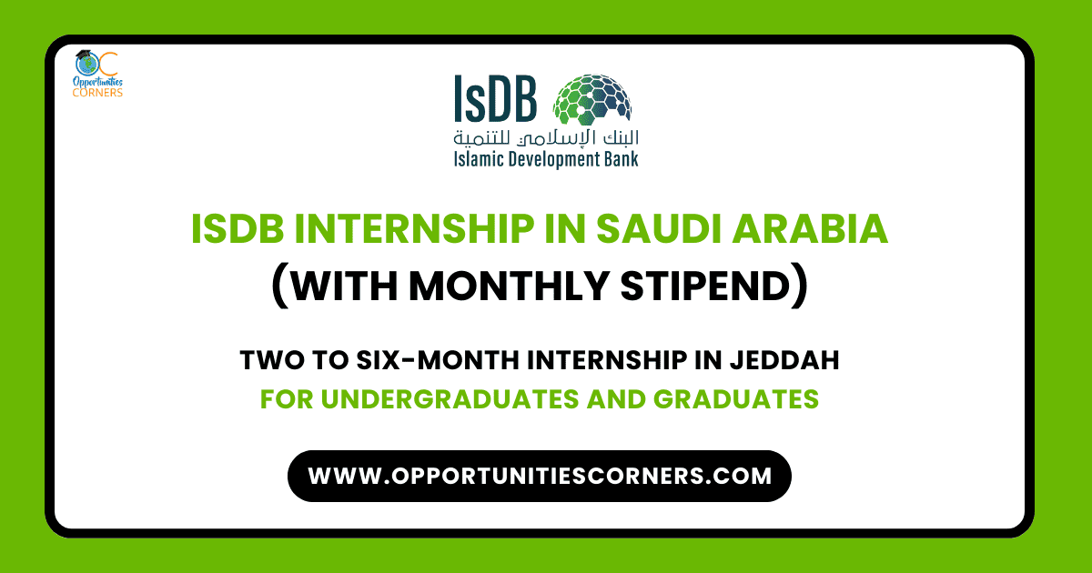 IsDB Internship 2024 in Saudi Arabia (Q4) (With Monthly Stipend)