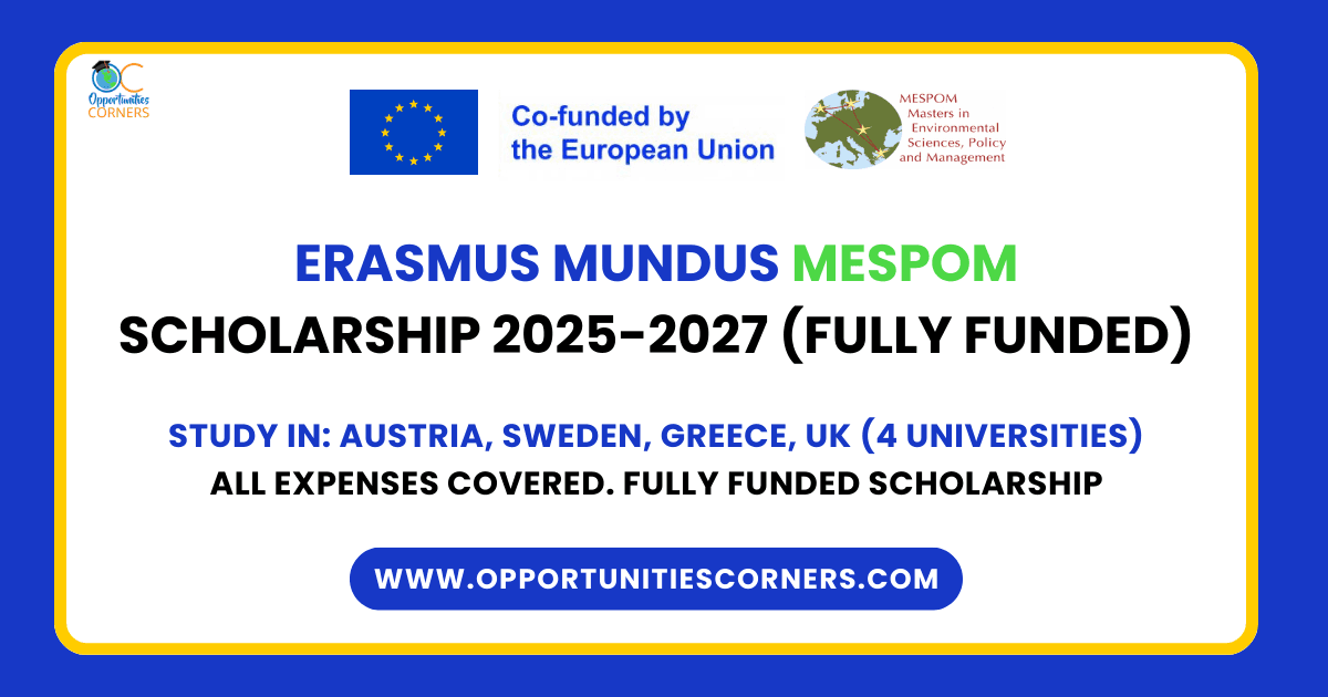 Erasmus Mundus MESPOM Scholarship 2025-2027 (Fully Funded)