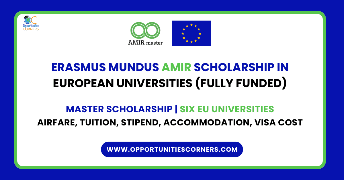 Erasmus Mundus AMIR Scholarship 2026/28 (Fully Funded)