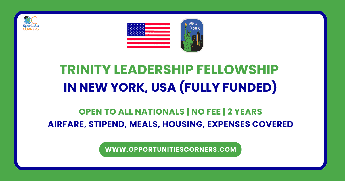 Trinity Leadership Fellowship 2026 in USA (Fully Funded)