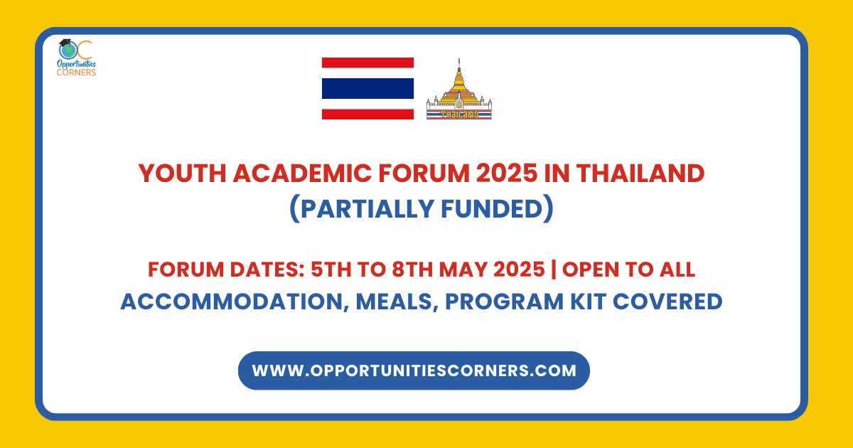Youth Academic Forum 2025 in Thailand (Partially Funded)