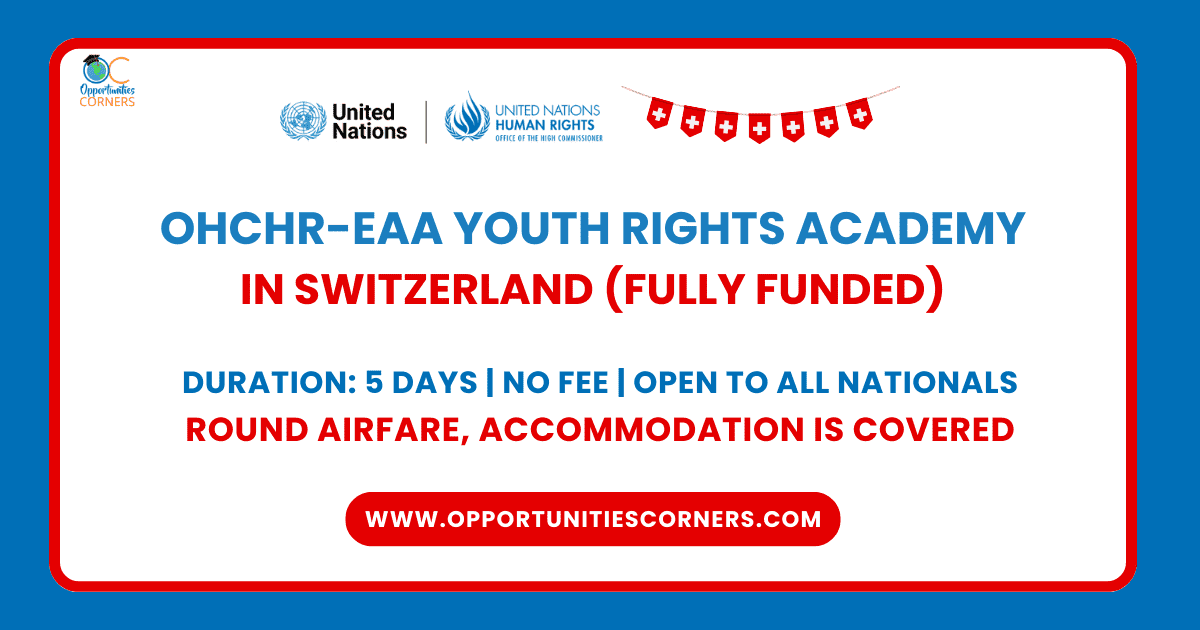 OHCHR-EAA Youth Rights Academy 2025 in Switzerland (Fully Funded)