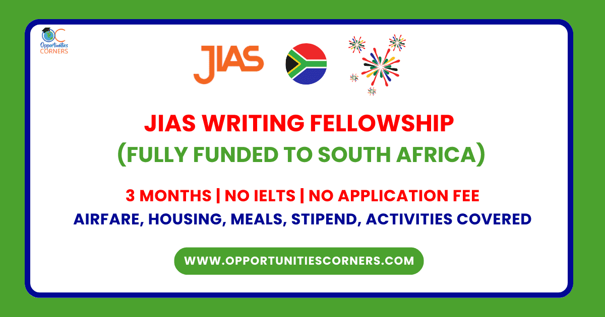 JIAS Writing Fellowship 2025 (Fully Funded to South Africa)
