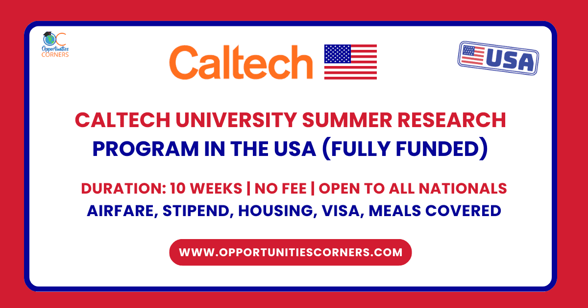 CALTECH University Summer Research Program 2026 in USA (Fully Funded)