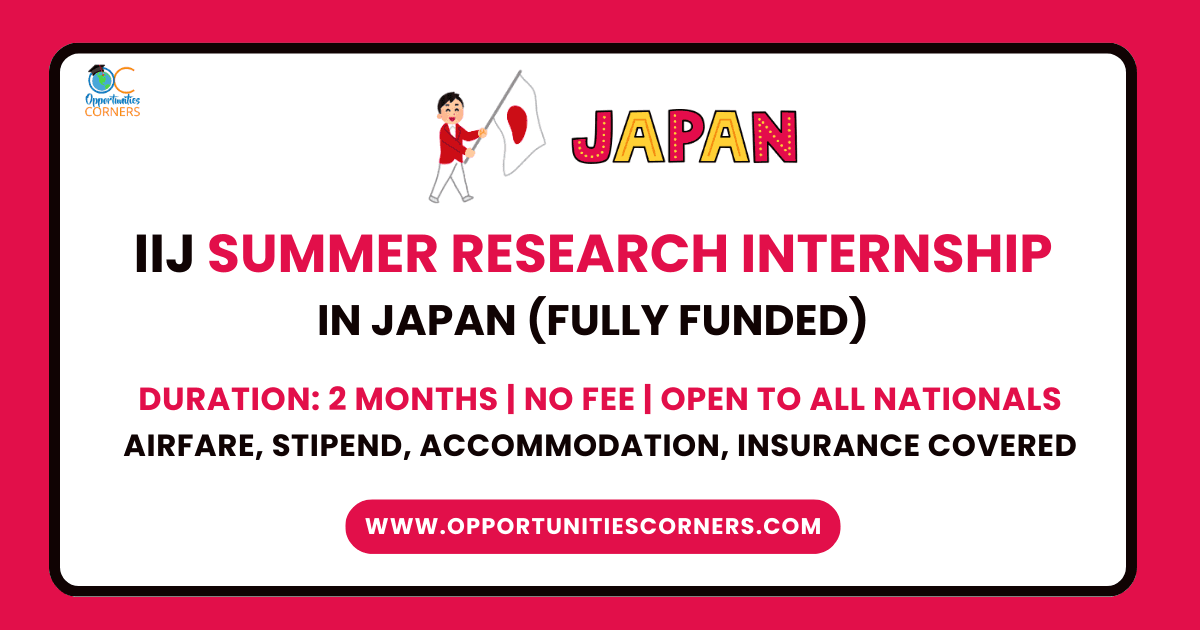 IIJ Summer Research Internship 2025 in Japan (Fully Funded)
