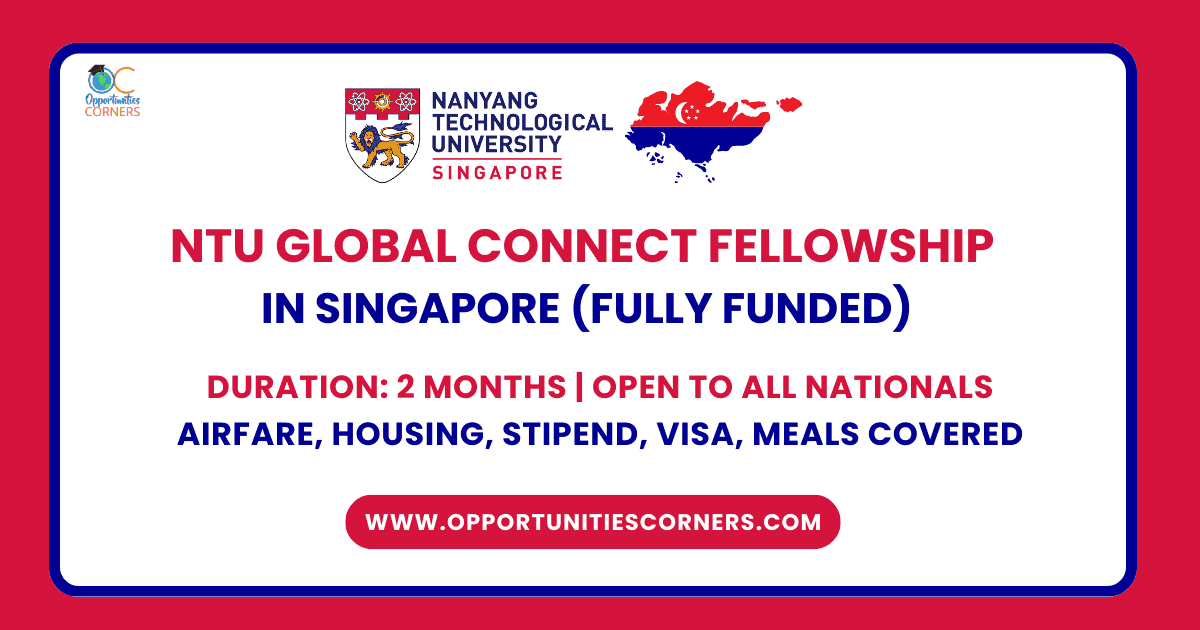 NTU Global Connect Fellowship 2026 in Singapore 🇸🇬 (Fully Funded)