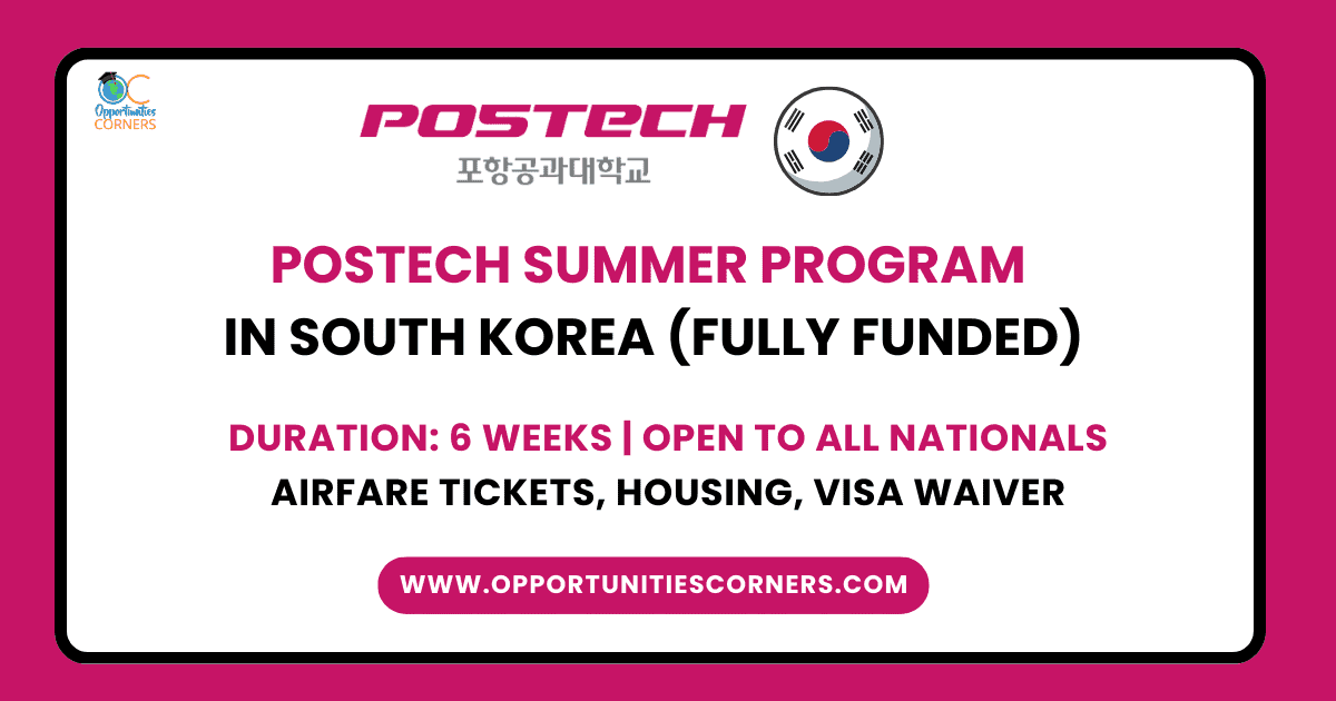 POSTECH Summer Program 2025 in South Korea (Fully Funded)