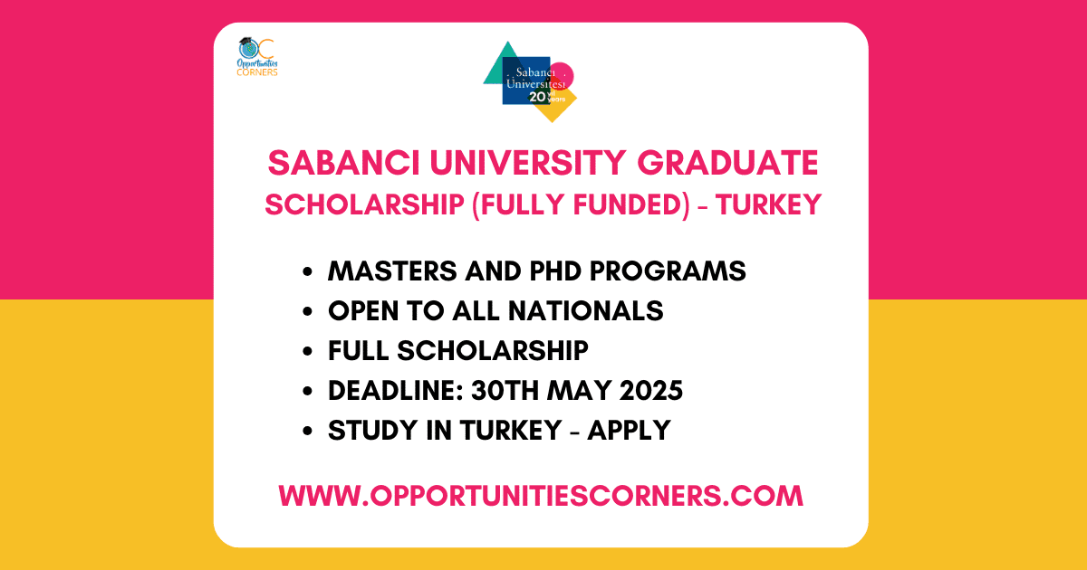 Turkey Sabanci University Graduate Scholarship 2025/26 (Fully Funded)