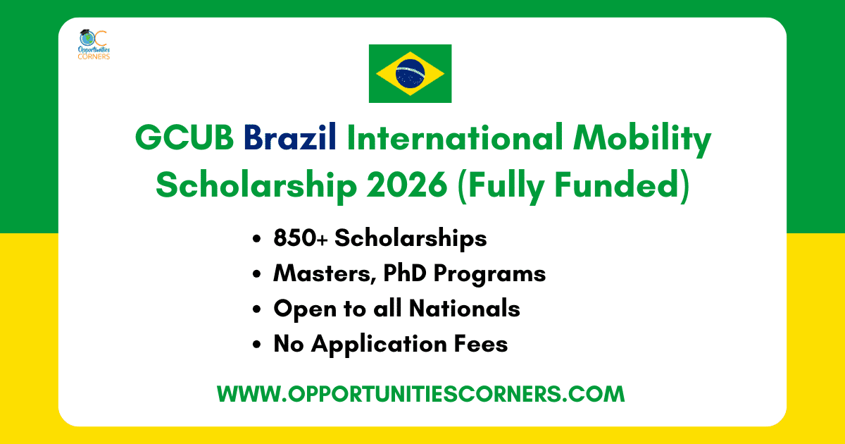 GCUB Brazil International Mobility Scholarship 2026 Fully Funded GCUB Brazil International Mobility Scholarship 2026 Fully Funded