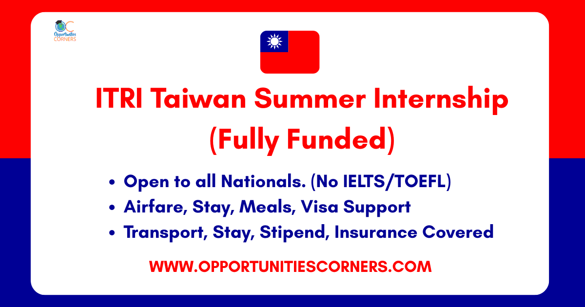 ITRI Taiwan Summer Internship 2026 (Fully Funded)
