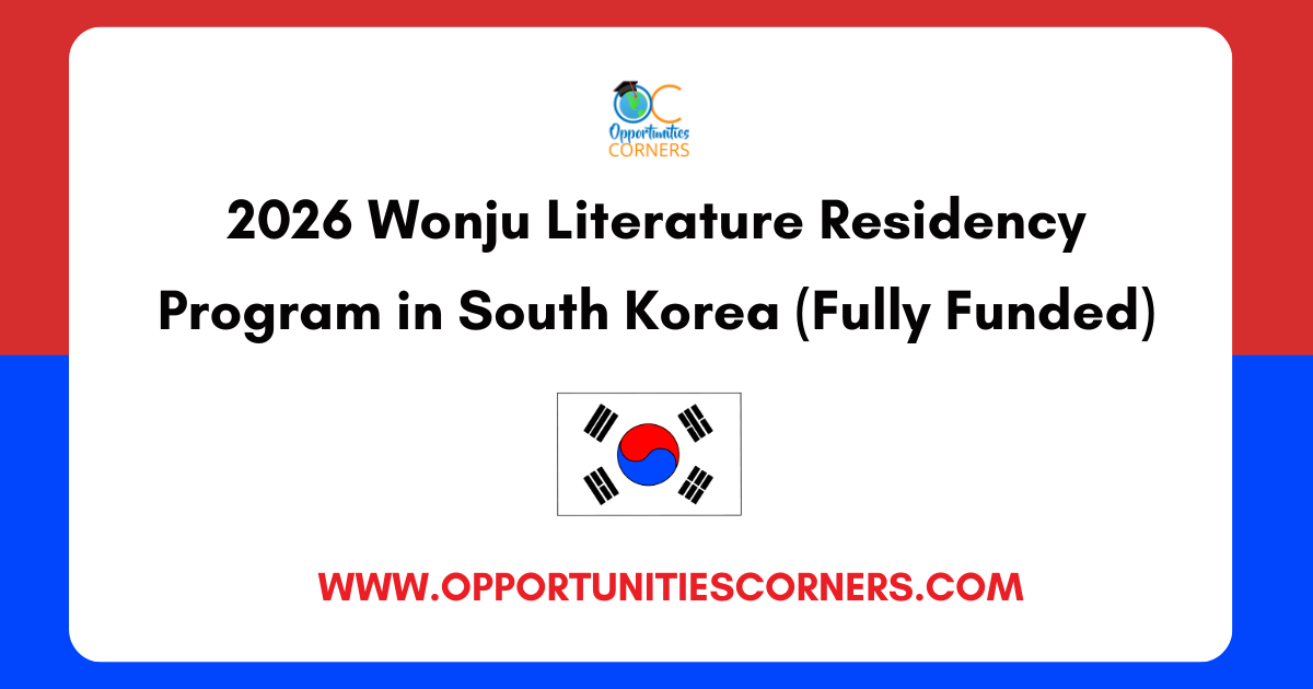 2026 Wonju Literature Residency Program in South Korea (Fully Funded)