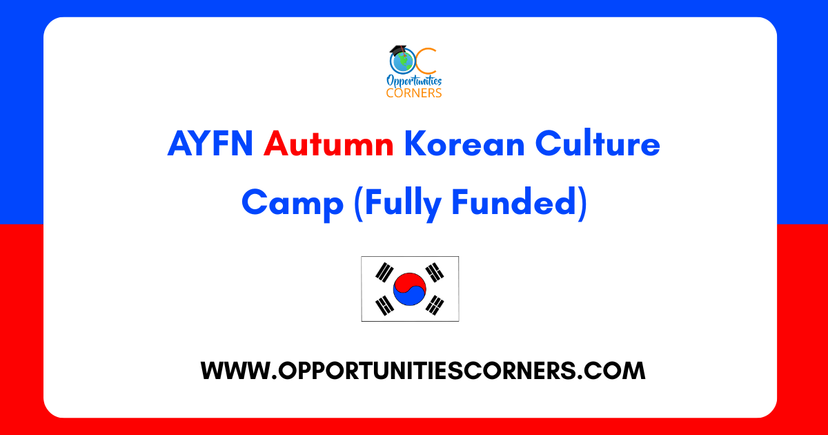 AYFN Autumn Korean Culture Camp 2026 (Fully Funded)