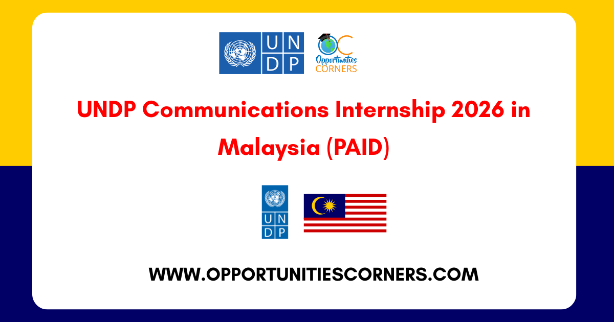 UNDP Communications Internship 2026 in Malaysia (PAID)