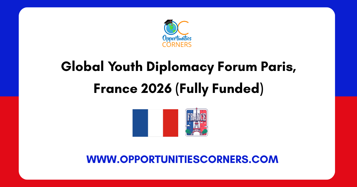 Global Youth Diplomacy Forum Paris 2026 (Fully Funded)
